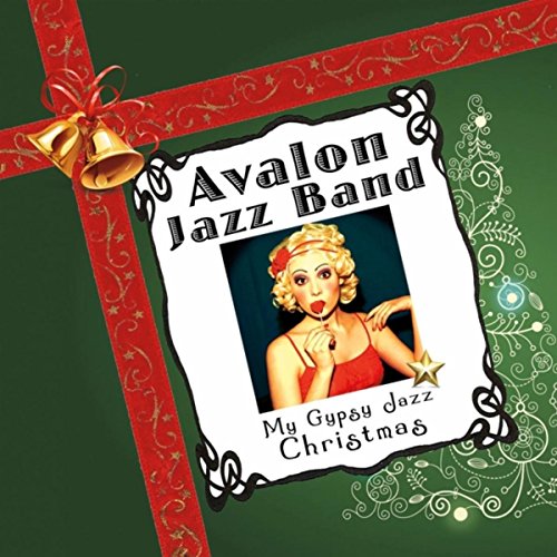 My Gypsy Jazz Christmas by Avalon Jazz Band on Amazon Music - Amazon.co.uk
