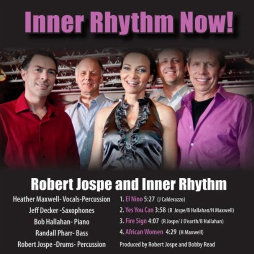 Amazon Music - Robert Jospé & Inner RhythmのInner Rhythm Now! - Amazon.co.jp