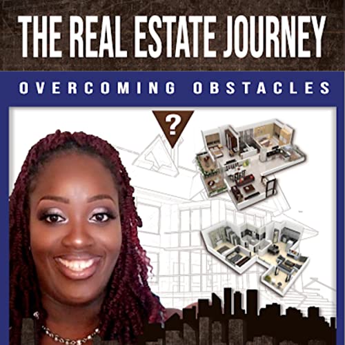 Amazon.com: The Real Estate Journey Overcoming Obstacles: A Guide to ...