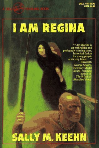 I Am Regina: Keehn, Sally M.: 9780440900375: Amazon.com: Books