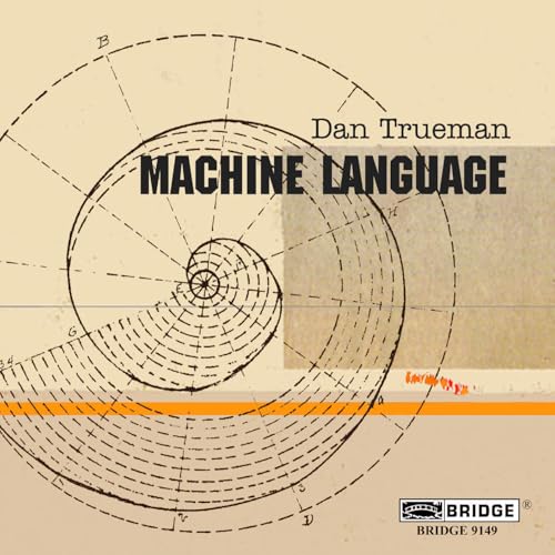 Play Dan Trueman: Machine Language by VARIOUS ARTISTS on Amazon Music