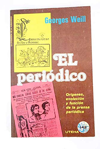 El periódico: Orígenes, evolución y función de la prensa periódica ...