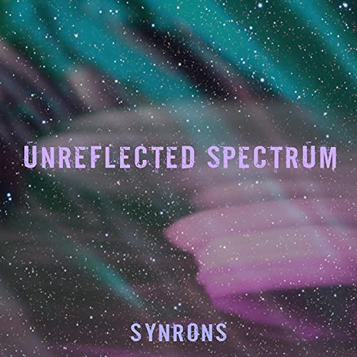 Unreflected Spectrum de Synrons en Amazon Music Unlimited