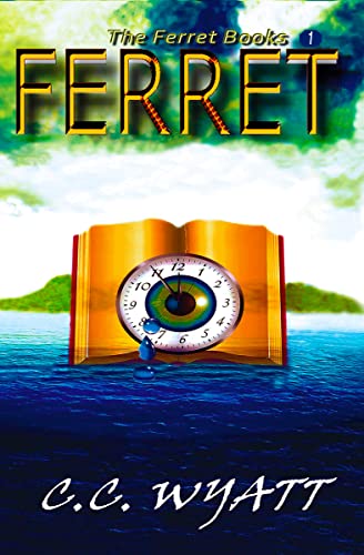 Amazon.com: Ferret (The Ferret Books Book 1) eBook : Wyatt, C.C ...