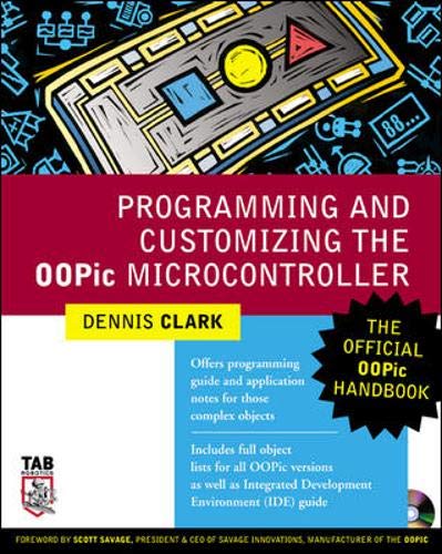 Programming and Customizing the OOPic Microcontroller (TAB Electronics): Amazon.co.uk: Clark ...