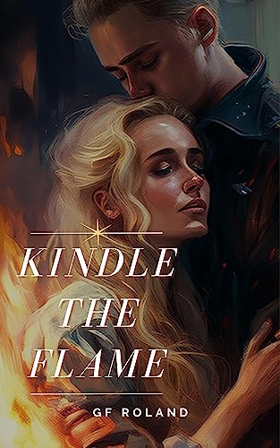 Kindle the Flame: 2nd Book in the Raging Fire Series - Kindle edition ...