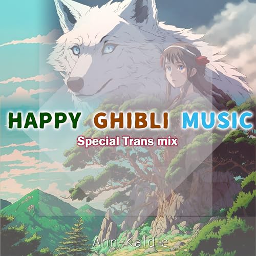 Écouter HAPPY GHIBLI MUSIC -Special Trans mix- vol.1 par Ann-Kaldie sur ...