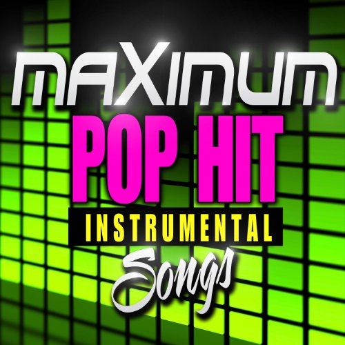 Maximum Pop Hit Instrumental Songs by Top Music Chart Hits on Prime Music