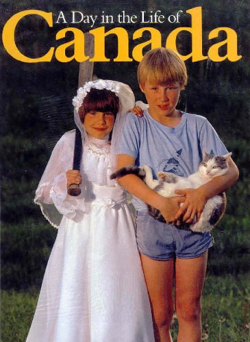 A Day in the Life of Canada: Smolan, Rick: 9780002173803: Amazon.com: Books
