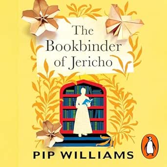 The Bookbinder of Jericho (Audio Download): Pip Williams, Pippa Bennett-Warner, Penguin Audio ...