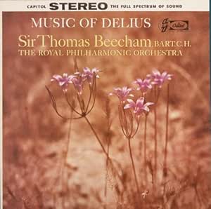 Delius, Sir Thomas Beecham, The Royal Philharmonic Orchestra - Music Of ...
