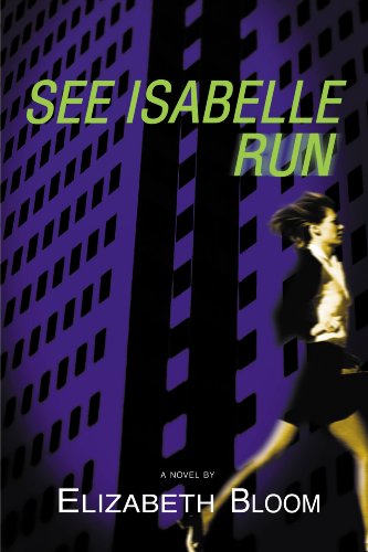 See Isabelle Run - Kindle edition by Bloom, Elizabeth. Literature ...