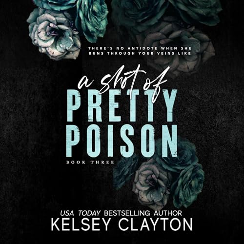 Amazon.com: A Dose of Pretty Poison: Pretty Poison Trilogy, Book 1 ...