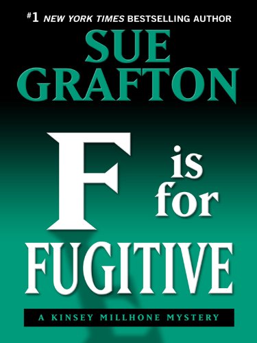 Amazon.com: F Is for Fugitive: A Kinsey Millhone Mystery (Thorndike ...