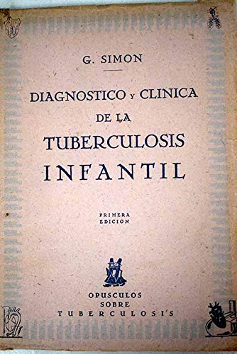 Amazon.com: Diagnóstico y clínica de la tuberculosis infantil: Georg ...