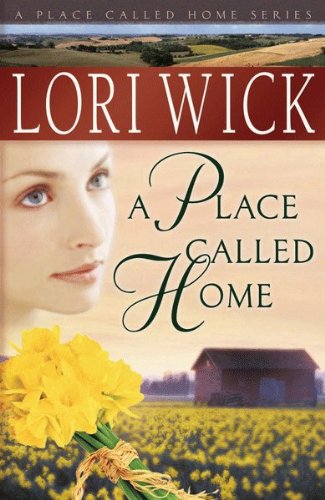 Amazon.com: A Place Called Home (A Place Called Home Series Book 1 ...