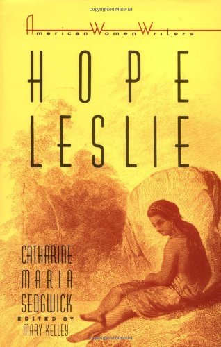 Amazon.com: Hope Leslie: Or, Early Times in the Massachusetts (American ...