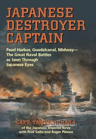 Amazon.com: Japanese Destroyer Captain: Pearl Harbor, Guadalcanal ...