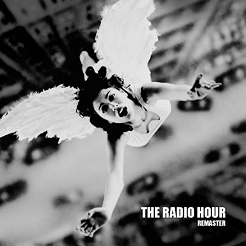 Play The Radio Hour (Remastered) by The Radio Hour on Amazon Music