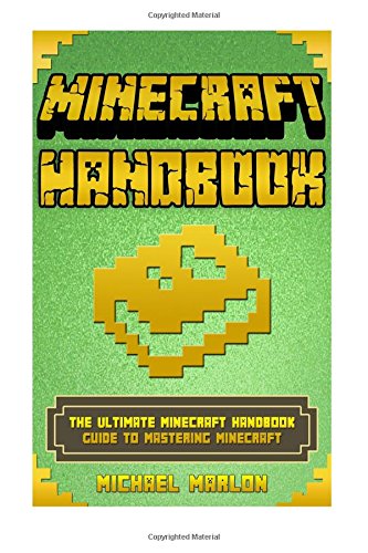 Minecraft Handbook: Minecraft Handbook: the Ultimate Minecraft Handbook ...