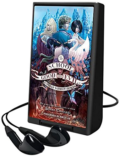 A World Without Princes (The School for Good and Evil) : Chainani ...