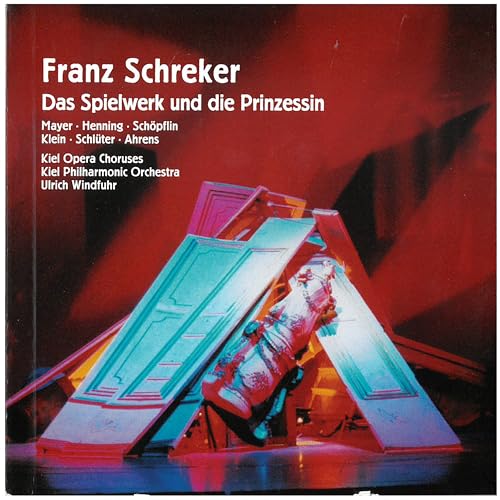 Play Schreker: Das Spielwerk und die Prinzessin (Live) by Kiel ...