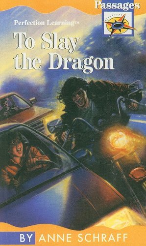 To Slay the Dragon: Schraff, Anne E.: 9781563123948: Amazon.com: Books