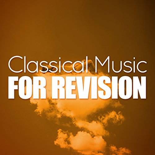Amazon.co.jp: Classical Music for Revision : Calm Music for Studying ...