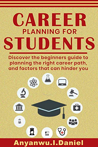Amazon.com: Career Planning for Student: Discover the beginners guide ...