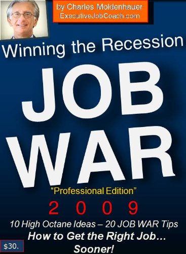 Winning the Recession JOB WAR eBook : Charles Moldenhauer: Amazon.in ...