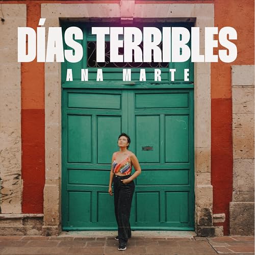 Amazon Music Unlimited - Ana Marte 『Días Terribles』