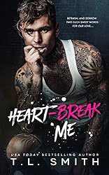 Amazon.com: Heartbreak Me (Heartbreak Duet Book 1) eBook : Smith, T.L ...
