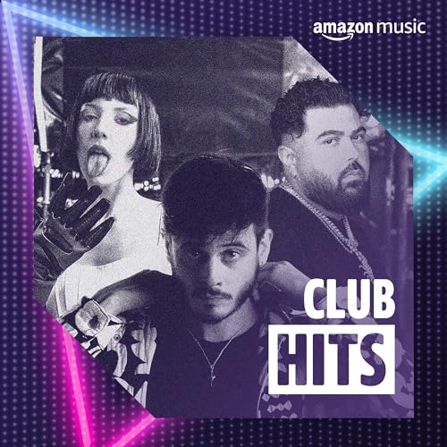 Club-Hits Playlist bei Amazon Music Unlimited