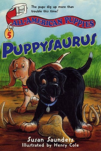 Amazon.com: All-American Puppies #5: Puppysaurus: 9780064410014 ...