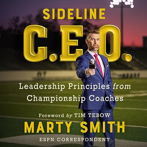 Amazon.com: Sideline CEO: Leadership Principles from Championship ...