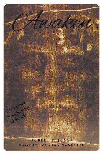 Awaken: Prophet Musaan Sanellie, Robert T. Jones: 9781634178129: Amazon ...