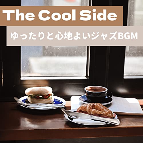 Amazon Music - The Cool Sideのゆったりと心地よいジャズbgm - Amazon.co.jp