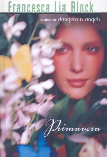 Primavera: Francesca Lia Block: 9780613715720: Amazon.com: Books