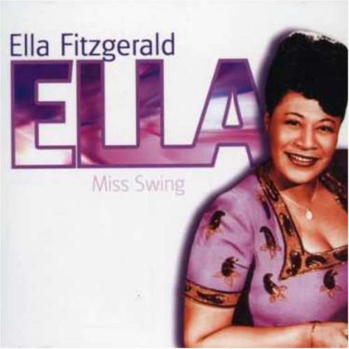 Fitzgerald, Ella - Miss 'swing' - Amazon.com Music
