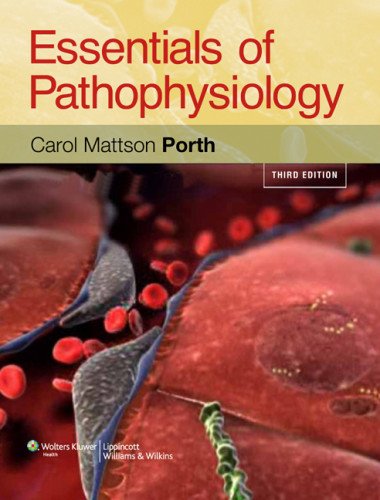 Porth Essentials of Pathophysiology, 3rd Ed. + Handbook of ...