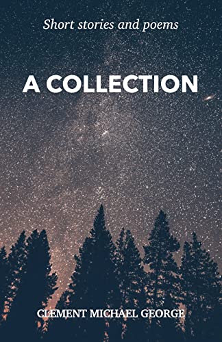 Amazon.com: Short stories and poems: A collection eBook : George ...