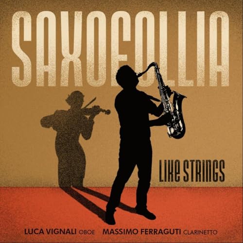 Like Strings von Saxofollia Project, Quartetto Saxofollia, Luca Vignali ...