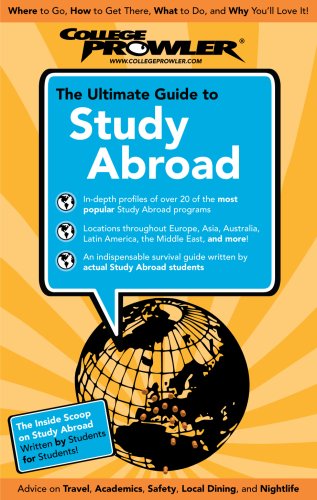 The Ultimate Guide to Study Abroad 2009: College Prowler, College ...