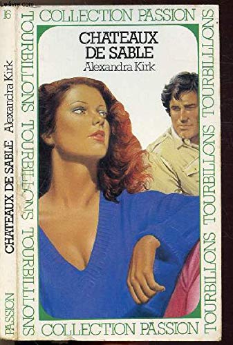 Amazon.com: Chateaux de sable: 9782258013810: Alexandra Kirk: Books
