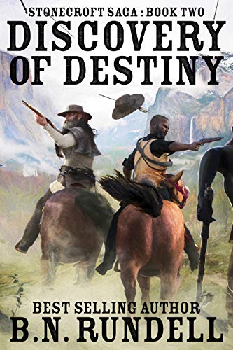 Discovery of Destiny: A Historical Western Novel (Stonecroft Saga Book ...