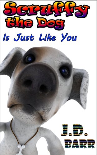 Amazon.com: Scruffy the Dog is Just Like You (A picture book for young ...