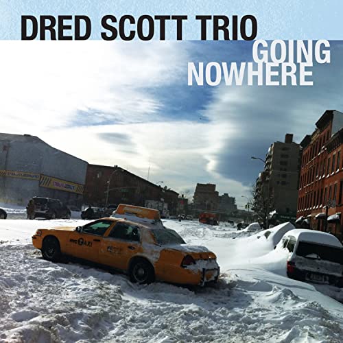 Amazon.com: Going Nowhere : Dred Scott Trio: Digital Music