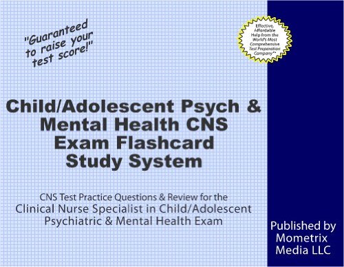 Child/Adolescent Psych & Mental Health CNS Exam Flashcard Study System ...