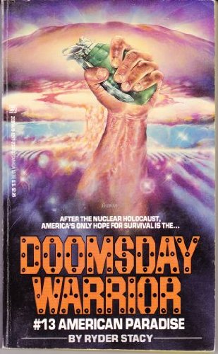 American Paradise (Doomsday Warrior): Ryder Stacy: 9780821723388 ...