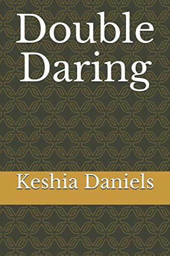 Amazon.com: Double Daring: 9781549547041: Daniels, Keshia: Books